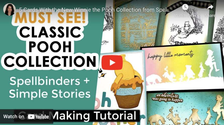 Classic Pooh Collection from Spellbinders